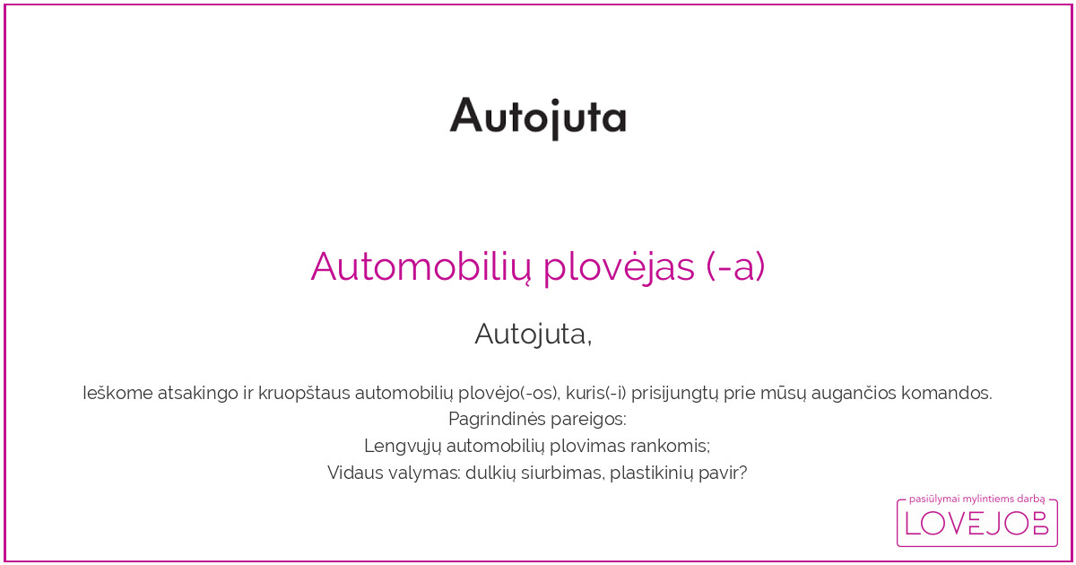 Automobilių plovėjas (-a) - Autojuta | lovejob.lt